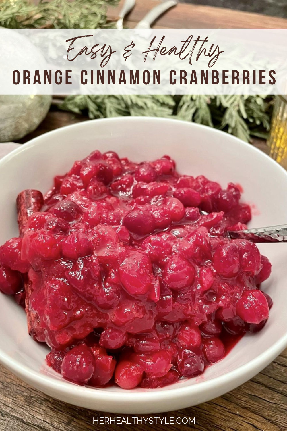 Orange Cinnamon Cranberries | her healthy style